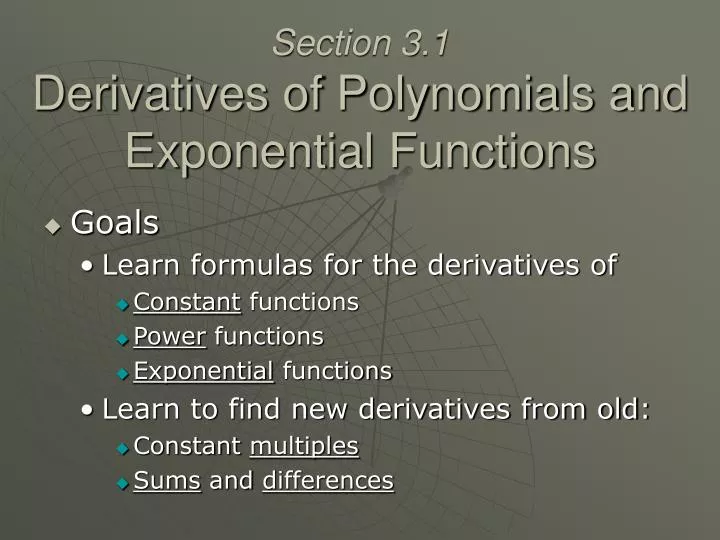 PPT - Section 3.1 Derivatives of Polynomials and Exponential Functions ...