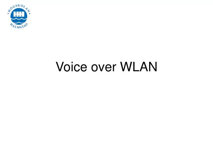PPT - Voice over WLAN PowerPoint Presentation, free download - ID:1711417