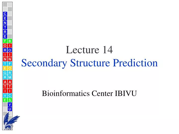 PPT - Lecture 14 Secondary Structure Prediction PowerPoint Presentation ...