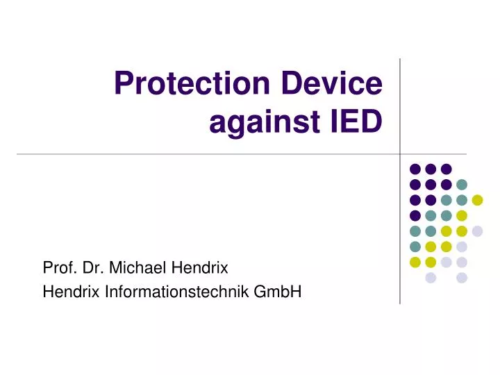 PPT - Protection Device against IED PowerPoint Presentation, free ...