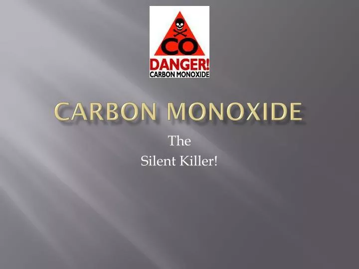 PPT - Carbon Monoxide PowerPoint Presentation, free download - ID:1713138