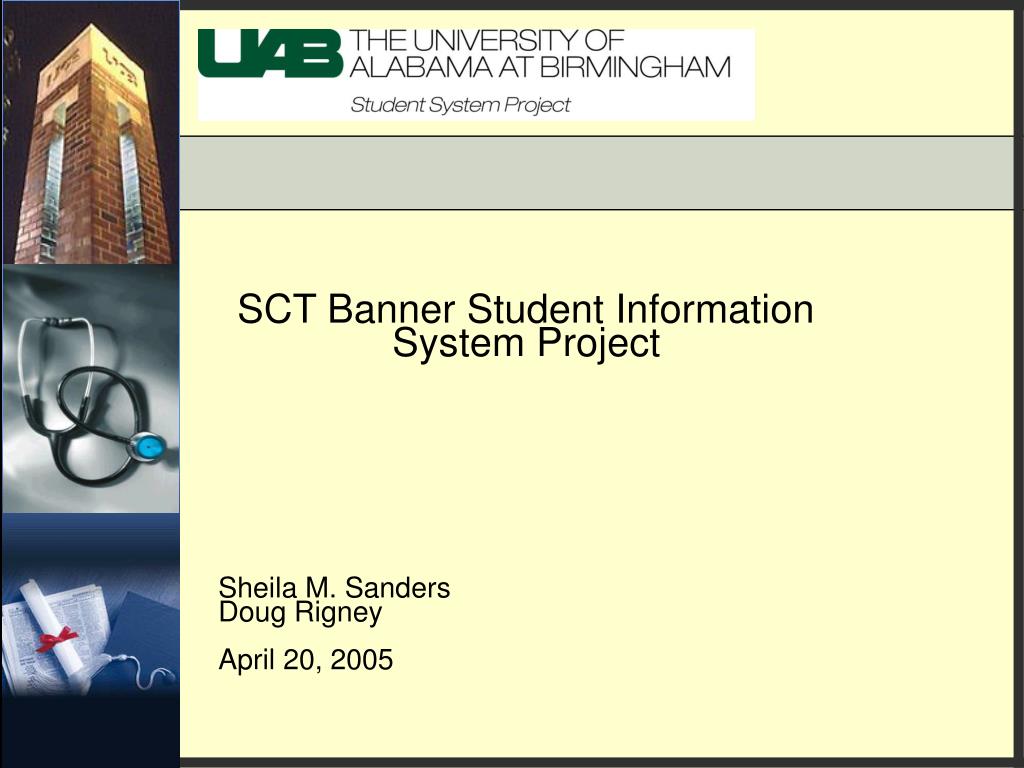 PPT - Implementation of SCT Banner Student Information System: Overview ...