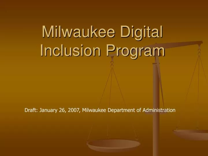 PPT - Milwaukee Digital Inclusion Program PowerPoint Presentation, free ...