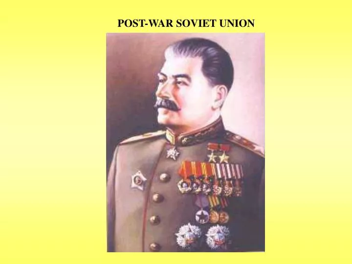 PPT - POST-WAR SOVIET UNION PowerPoint Presentation, free download - ID ...