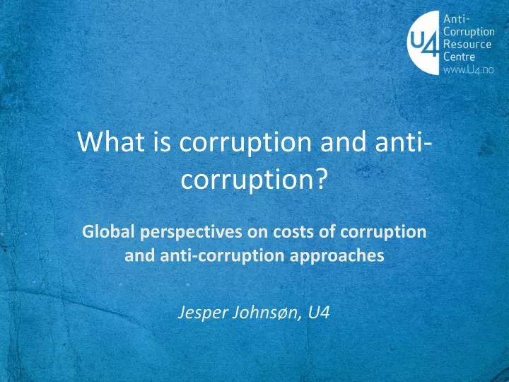 PPT - What is corruption and anti- corruption ? PowerPoint Presentation ...