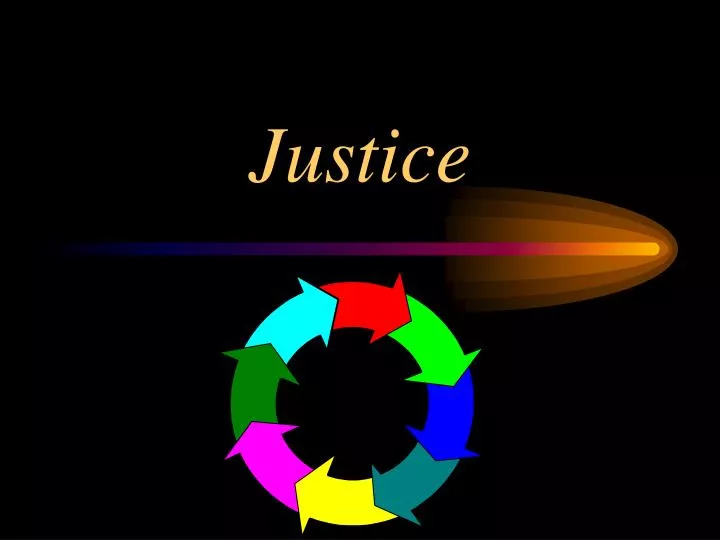 PPT - Justice PowerPoint Presentation, free download - ID:1714702