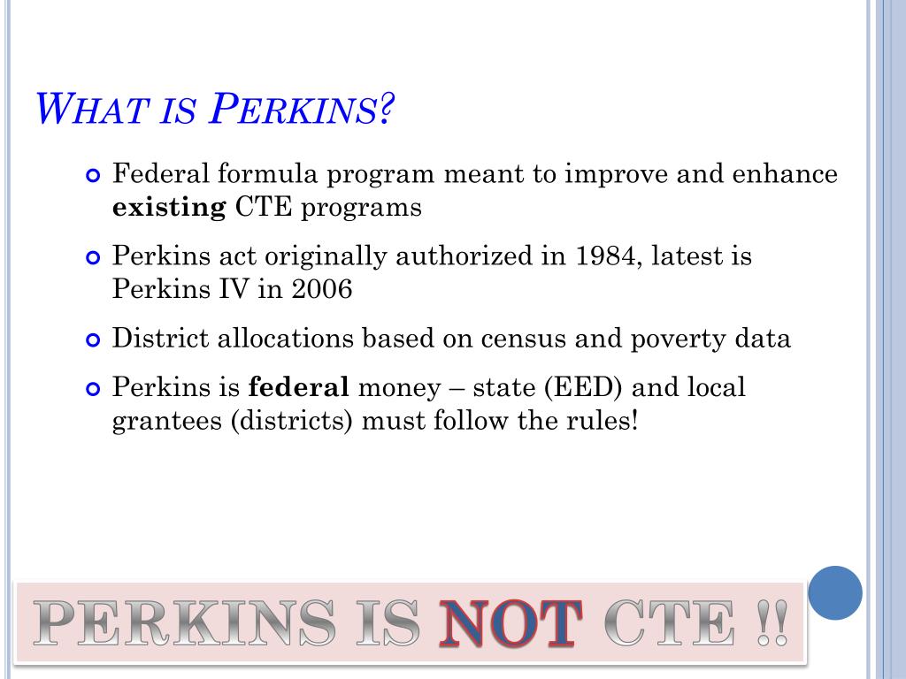 PPT - Carl D. Perkins Career and Technical Education Improvement Act of ...