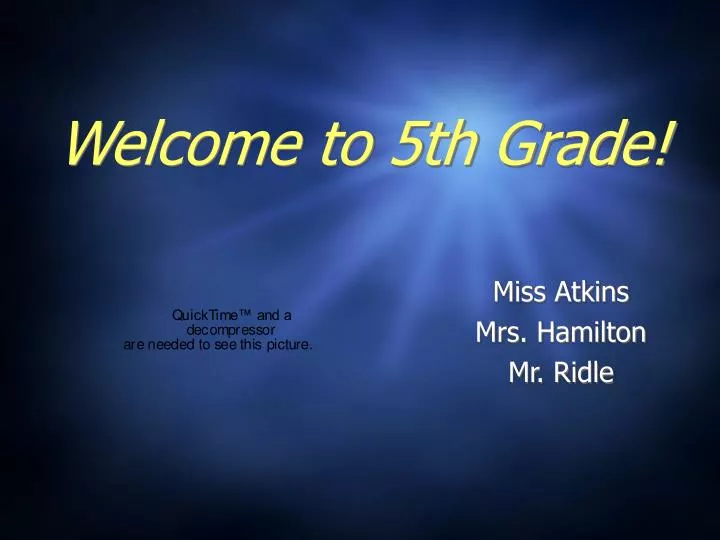 PPT - Welcome to 5th Grade! PowerPoint Presentation, free download - ID ...