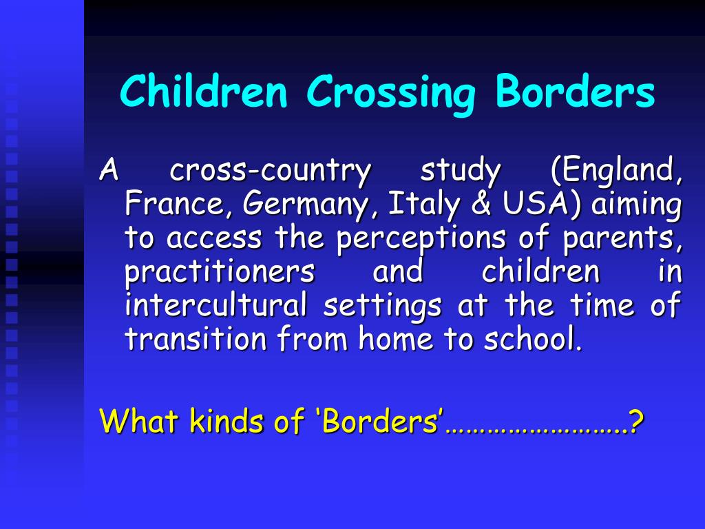 PPT - Children Crossing Borders: Enhancing the Inclusion of Children of ...