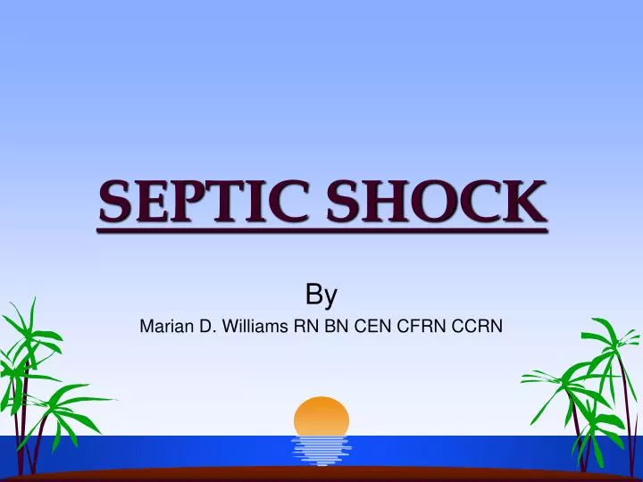 Ppt Septic Shock Powerpoint Presentation Free Download Id 1715724