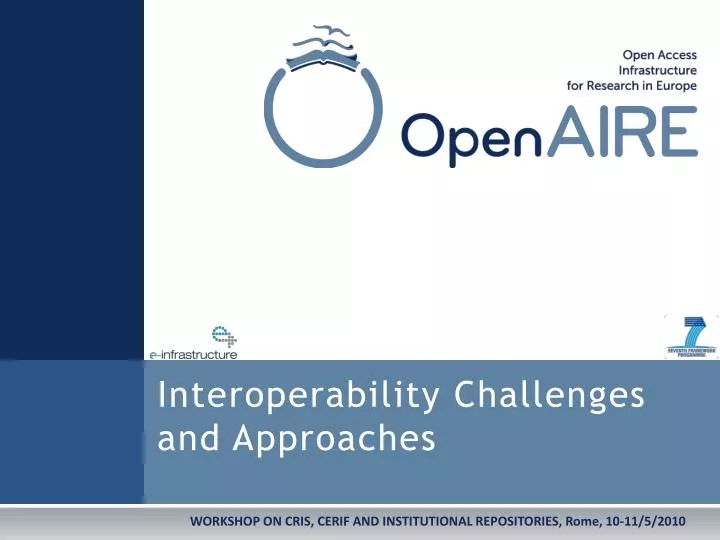 PPT - Interoperability Challenges and Approaches PowerPoint ...
