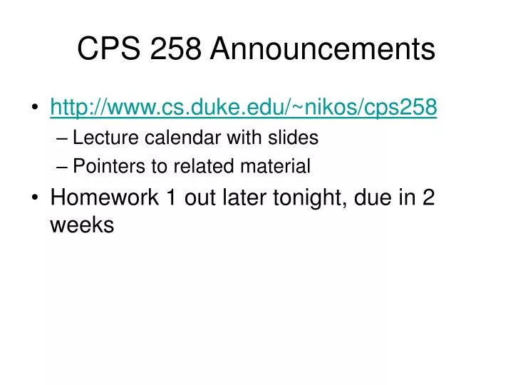 PPT - CPS 258 Announcements PowerPoint Presentation, free download - ID ...