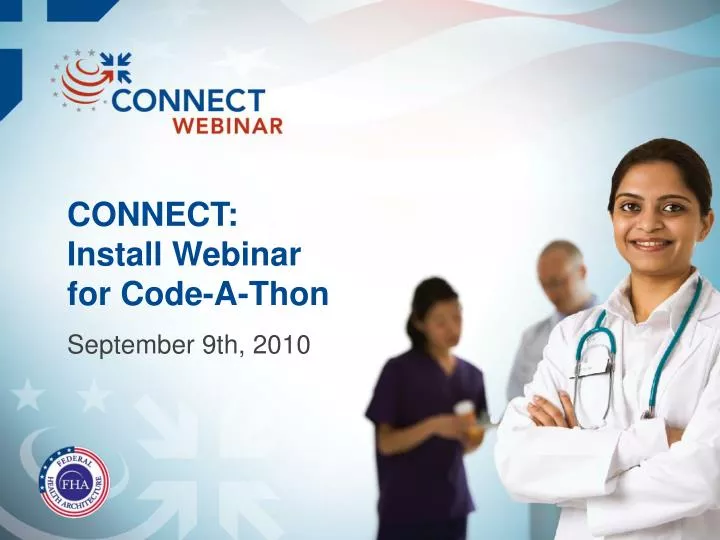 PPT - CONNECT: Install Webinar for Code-A-Thon PowerPoint Presentation ...