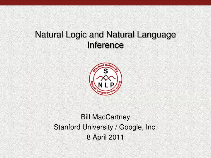 PPT - Natural Logic and Natural Language Inference PowerPoint ...