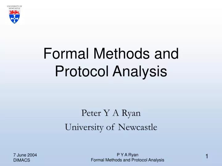 PPT - Formal Methods and Protocol Analysis PowerPoint Presentation ...