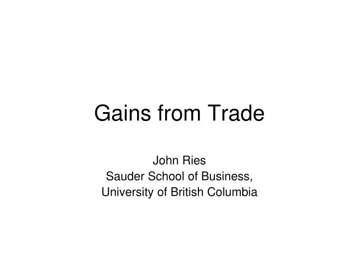 PPT - Gains from Trade PowerPoint Presentation, free download - ID:1716748
