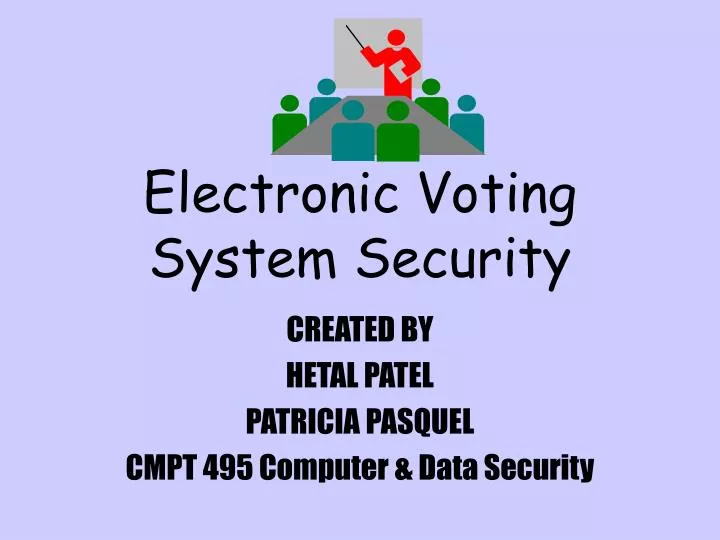 PPT - Electronic Voting System Security PowerPoint Presentation, free download - ID:1716859