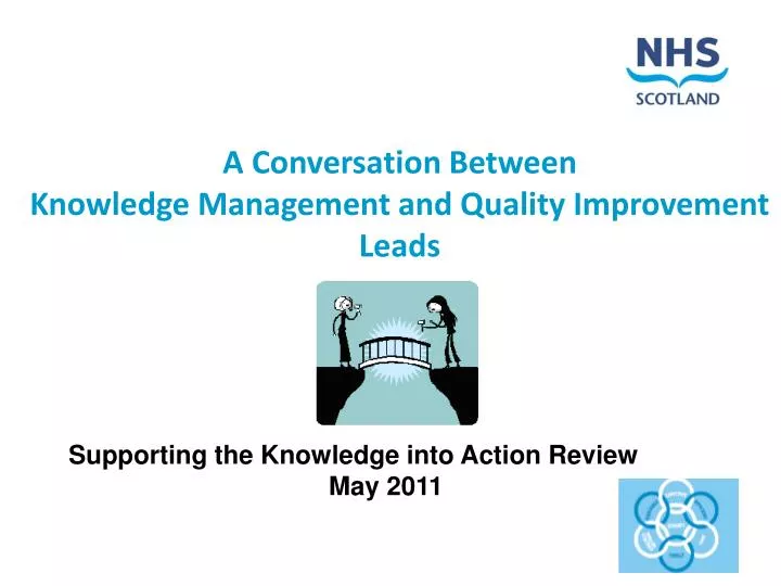 PPT - A Conversation Between Knowledge Management and Quality ...