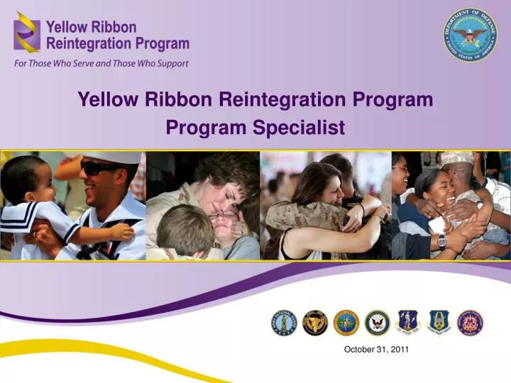 PPT - Yellow Ribbon Reintegration Program Program Specialist PowerPoint ...