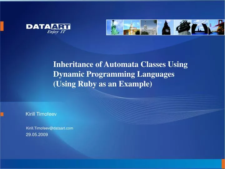 PPT - Inheritance of Automata Classes Using Dynamic Programming Languages (Using Ruby as an ...