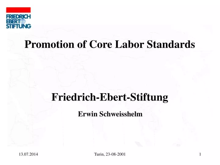 PPT - Promotion of Core Labor Standards Friedrich-Ebert-Stiftung ...
