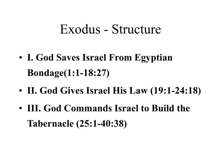 PPT - Exodus - Structure PowerPoint Presentation, free download - ID ...