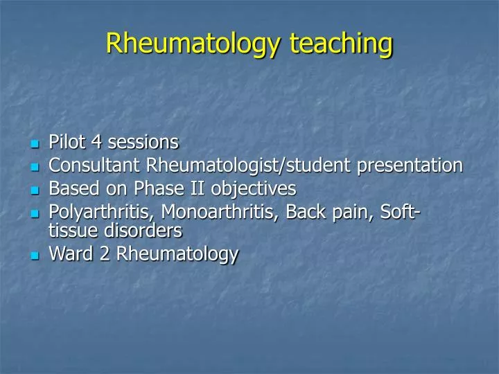 PPT - Rheumatology teaching PowerPoint Presentation, free download - ID ...