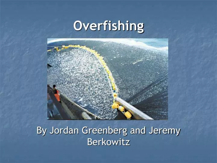 PPT - Overfishing PowerPoint Presentation, free download - ID:1718522