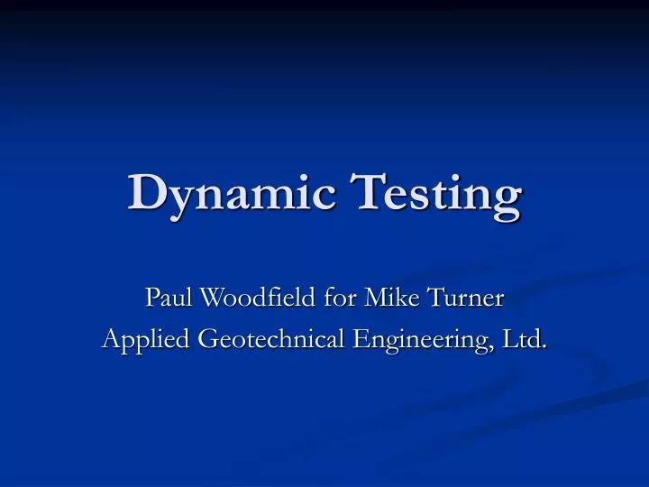 PPT - Dynamic Testing PowerPoint Presentation, free download - ID:1718546