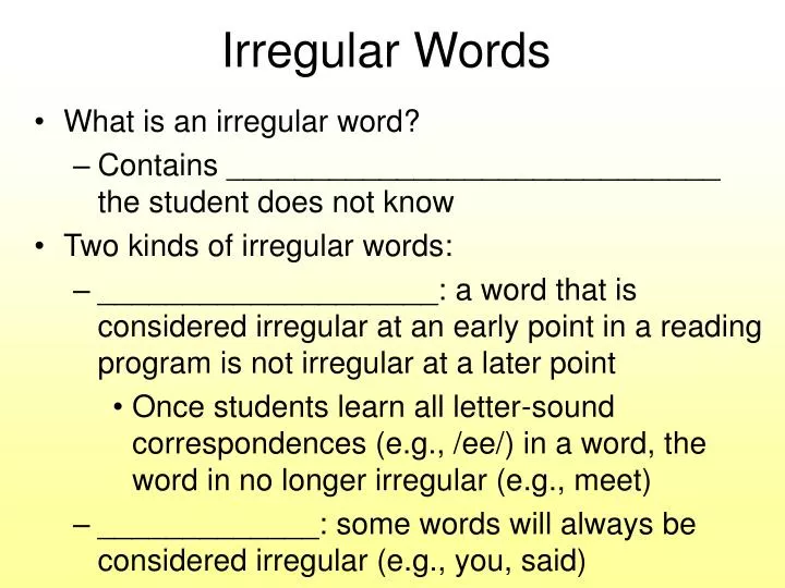 PPT - Irregular Words PowerPoint Presentation, free download - ID:1718883
