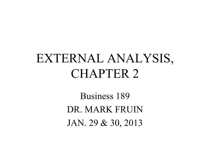 PPT - EXTERNAL ANALYSIS, CHAPTER 2 PowerPoint Presentation, free ...