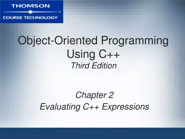 Ppt Object Oriented Programming Using C Third Edition Powerpoint Presentation Id1720156