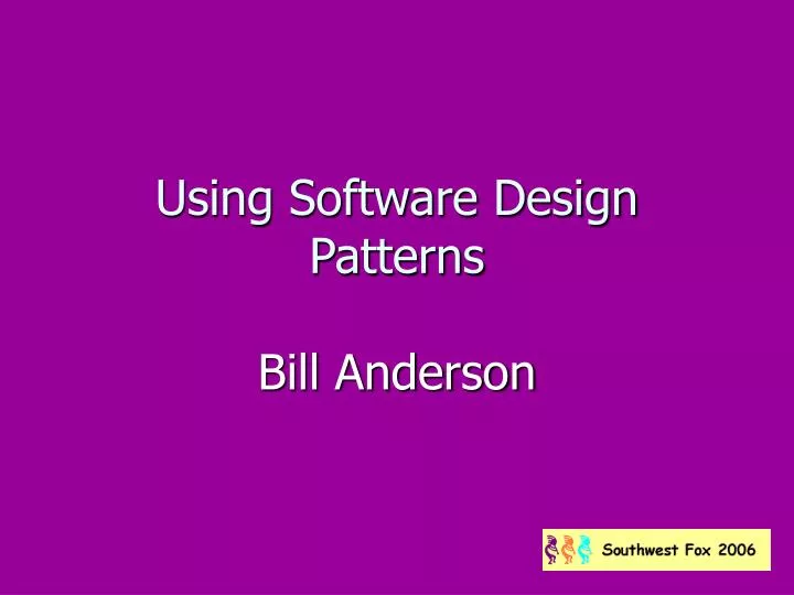 PPT - Using Software Design Patterns PowerPoint Presentation, free ...