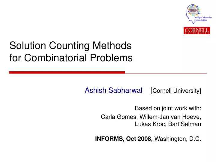 PPT - Solution Counting Methods for Combinatorial Problems PowerPoint Presentation - ID:1720490
