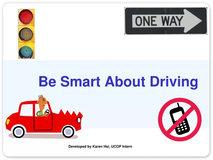 PPT - Be Smart About Driving PowerPoint Presentation, free download ...