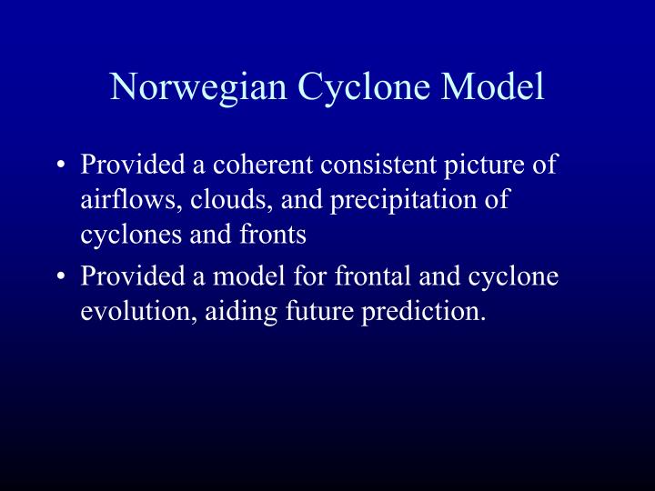 Norwegian Cyclone Model Shapiro Keyser Cyclone
