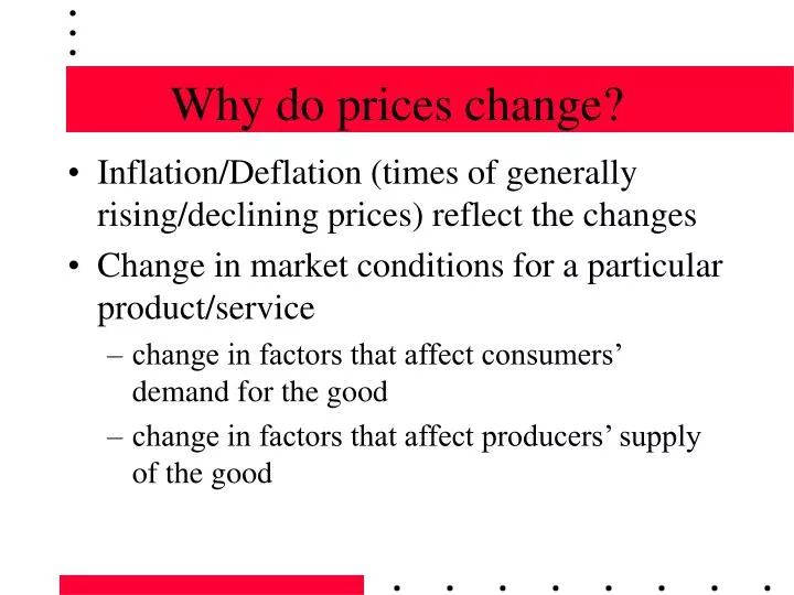 PPT - Why do prices change? PowerPoint Presentation, free download - ID ...