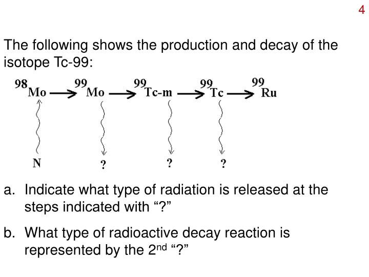 PPT - The following isotopes decay by positron emission. 11 C 18 F 82 ...