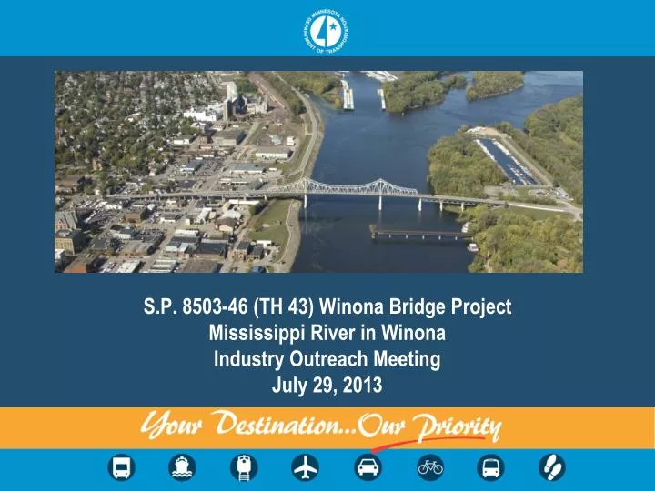 PPT - S.P. 8503-46 (TH 43) Winona Bridge Project Mississippi River in ...