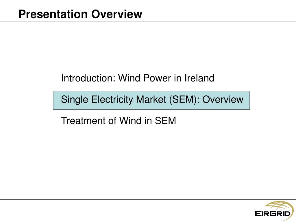 PPT - Wind Power in Ireland: Treatment of wind in the Single ...