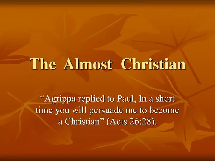 PPT - The Almost Christian PowerPoint Presentation, free download - ID ...