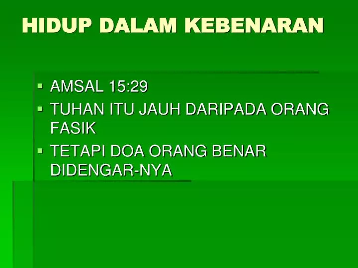 PPT - HIDUP DALAM KEBENARAN PowerPoint Presentation, free download - ID ...