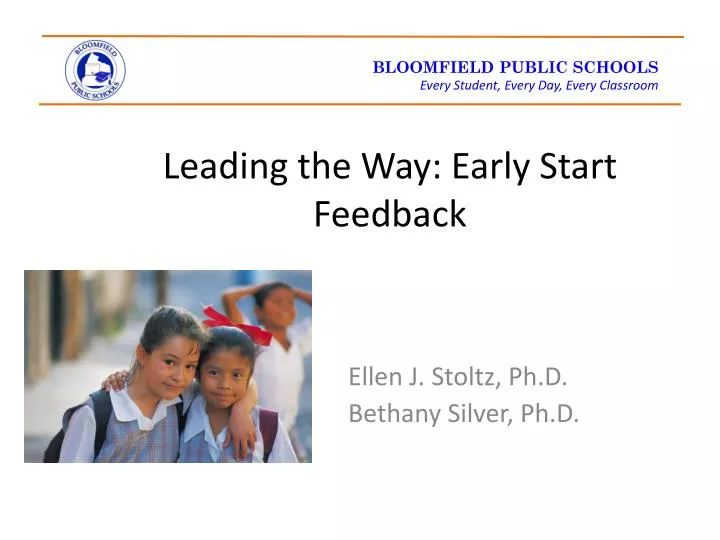PPT - Leading the Way: Early Start Feedback PowerPoint Presentation ...