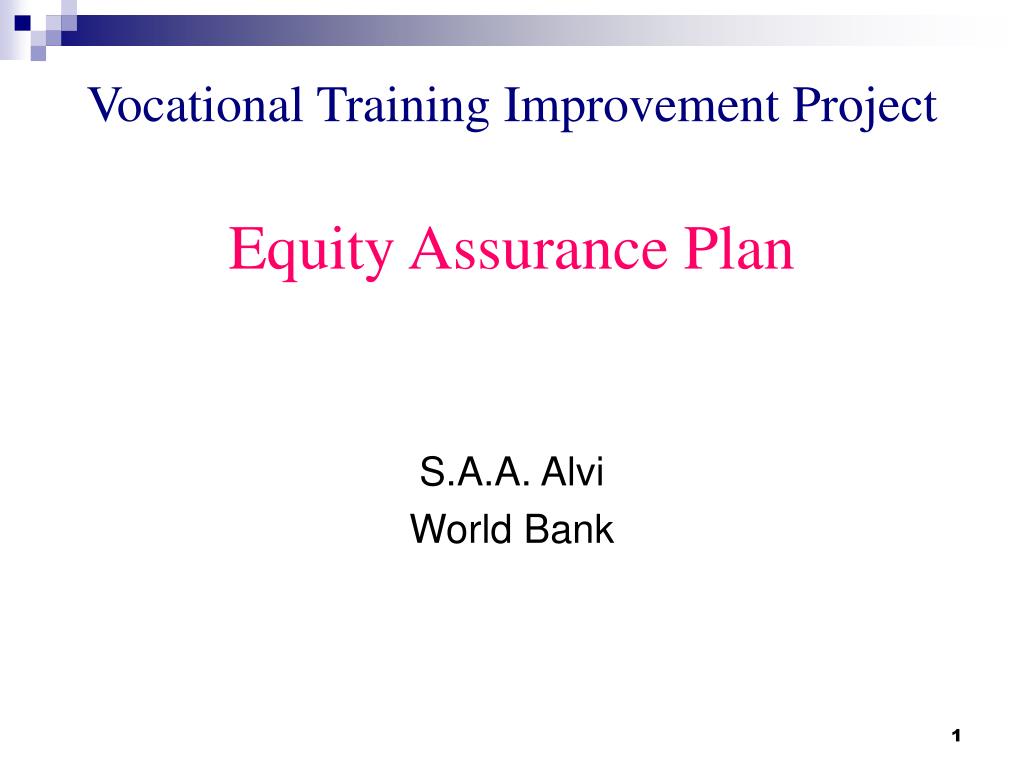 PPT - Vocational Training Improvement Project Equity Assurance Plan ...