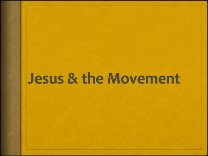 PPT - Jesus & the Movement PowerPoint Presentation, free download - ID ...