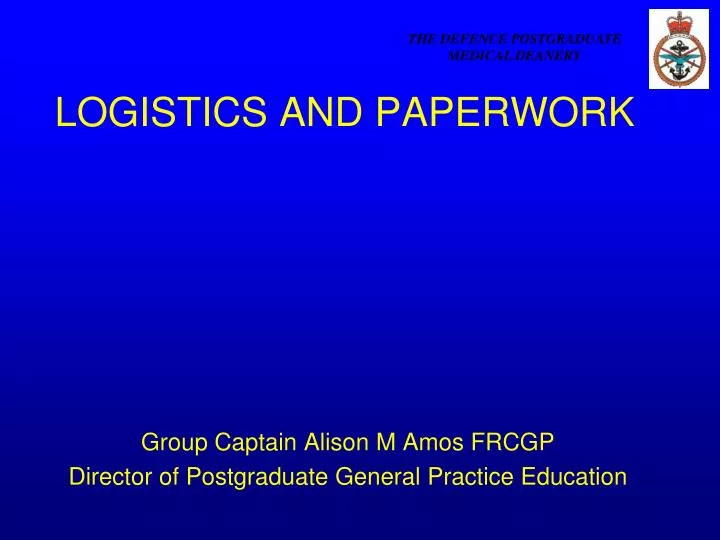 PPT - LOGISTICS AND PAPERWORK PowerPoint Presentation, free download ...
