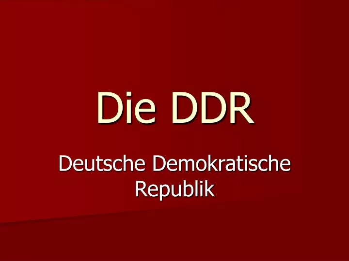 PPT - Die DDR PowerPoint Presentation, free download - ID:1722982