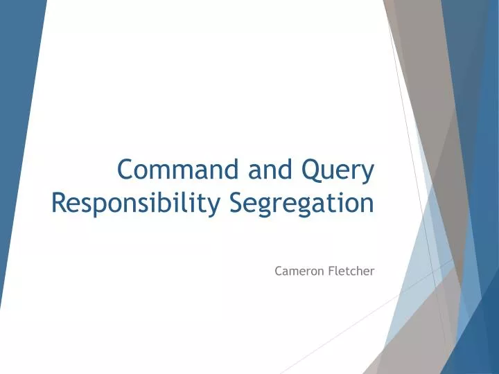 Ppt Command And Query Responsibility Segregation Powerpoint Presentation Id 1723006