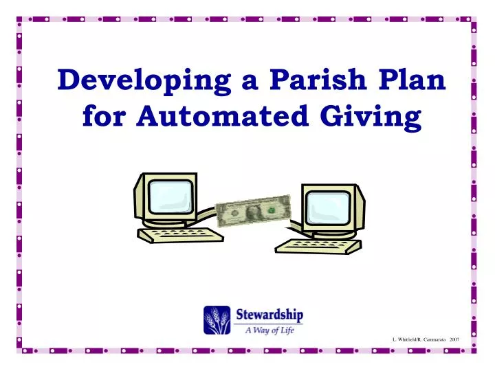 PPT - Developing a Parish Plan for Automated Giving PowerPoint ...