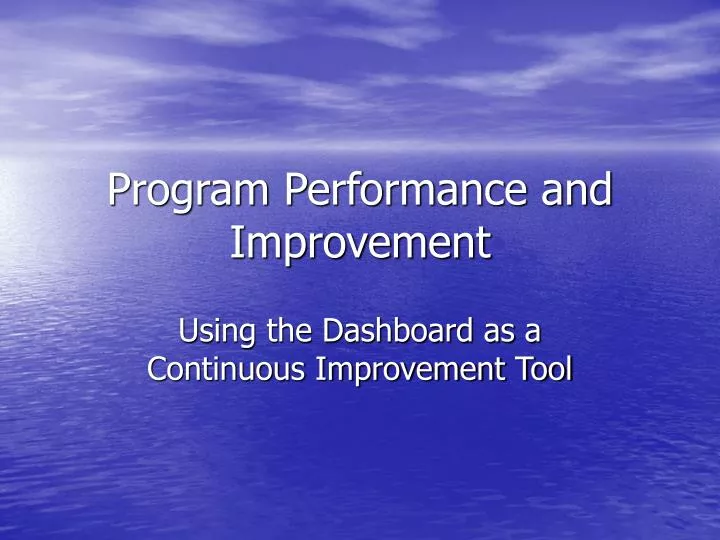 PPT - Program Performance and Improvement PowerPoint Presentation, free ...